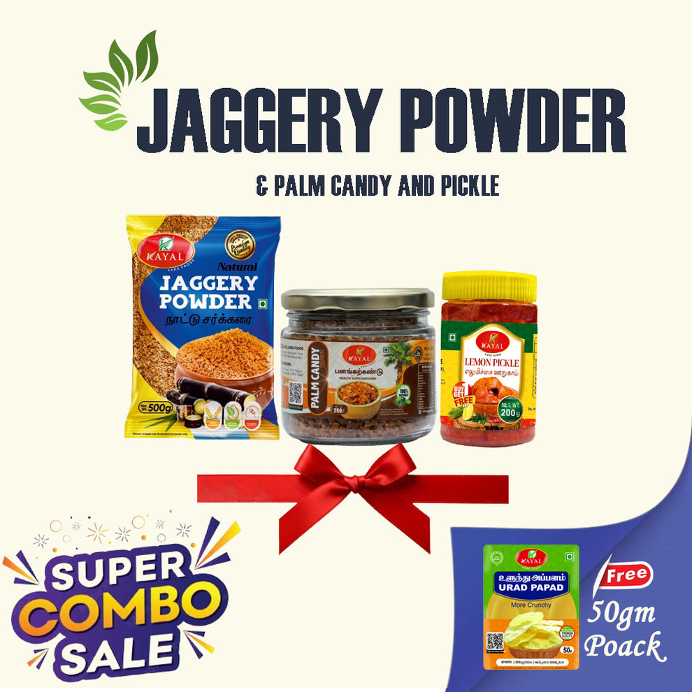 Jaggery Powder with Palm Candy and Pickle – Kayal Foods